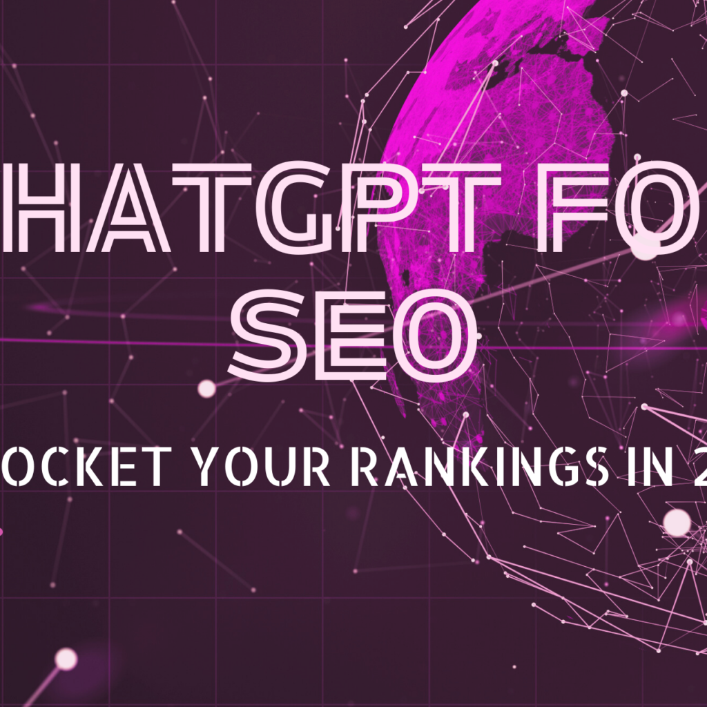 ChatGPT for SEO: How to Build an SEO Strategy and Skyrocket your ...