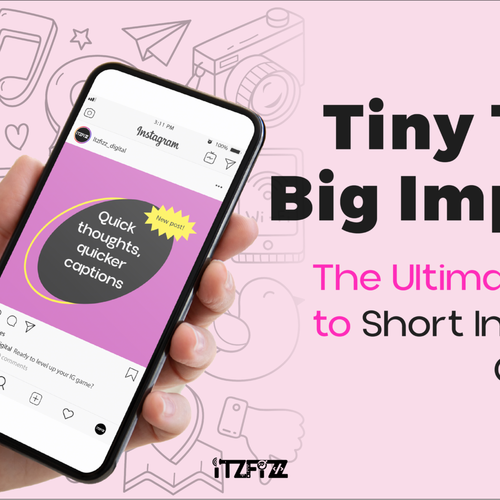 100 Short Instagram Captions for Maximum Engagement